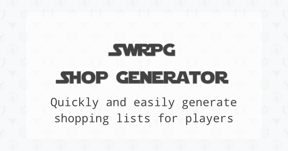 SWRPG Shop Generator